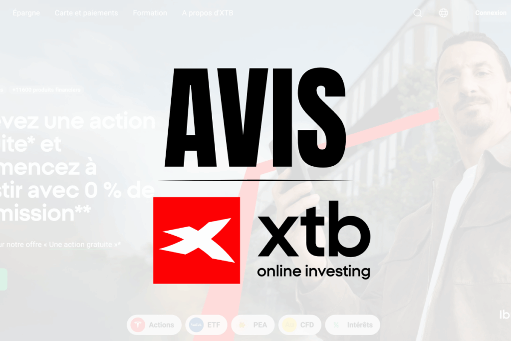 XTB Avis 2026: Avantages et inconvénients de la plateforme