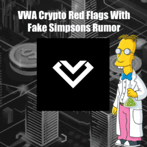 Simpsons Makes Insane Crypto Prophecy: Fake VWA Crypto Call?