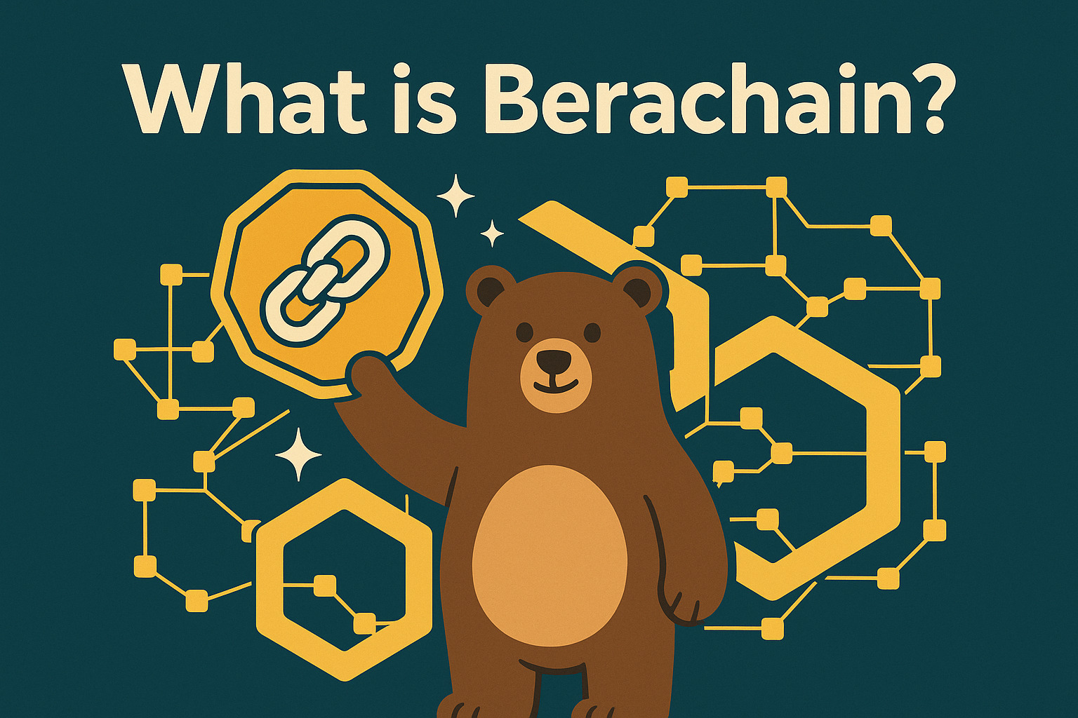 What is Berachain (BERA) and How Does it Work?