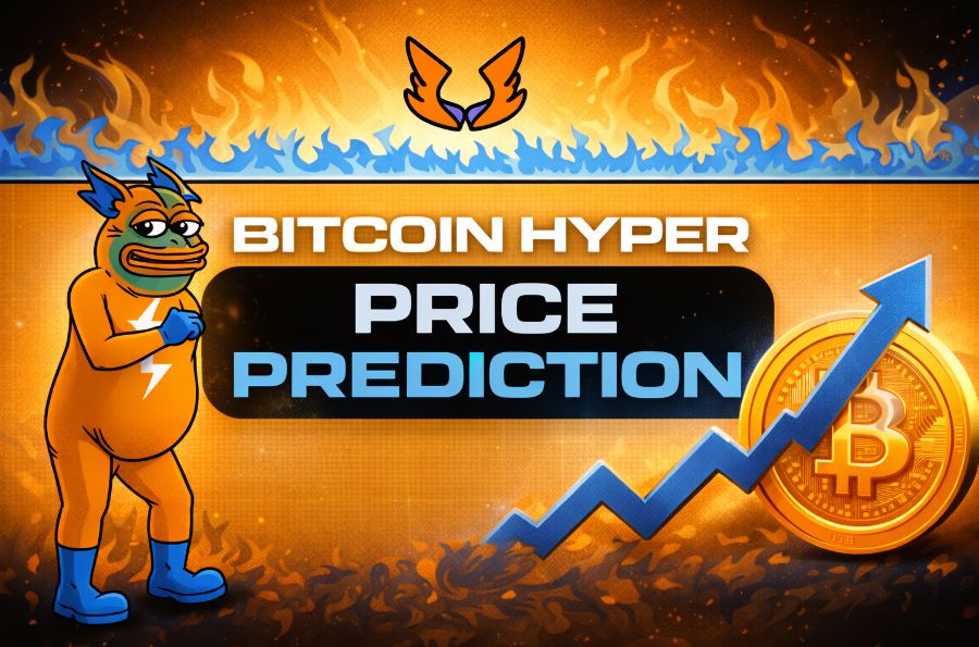 Bitcoin Hyper ($HYPER) Price Prediction 2026-2030: Can it Hit $1 ...
